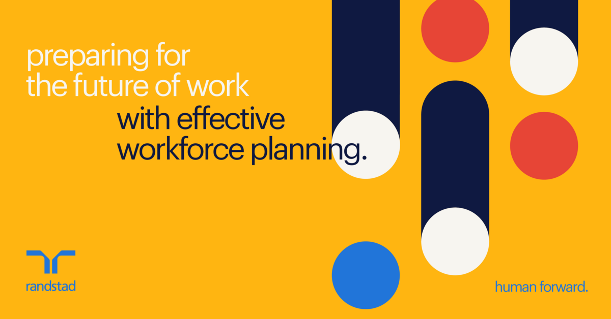 Prepare for the future of work with effective workforce planning. | Randstad India